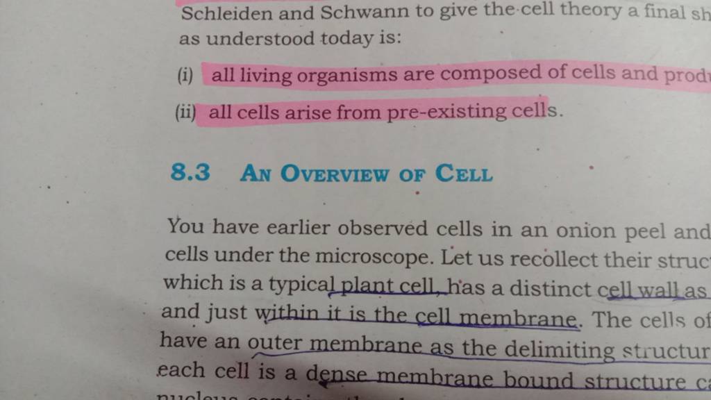 Schleiden and Schwann to give the cell theory a final sh as understood to..