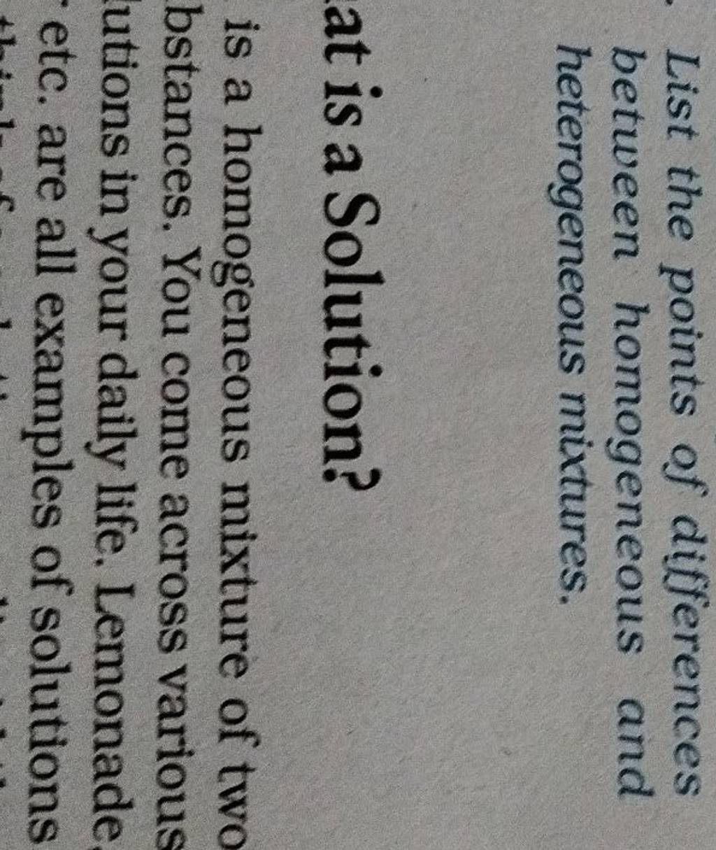 List the points of differences between homogeneous and heterogeneous mixt..