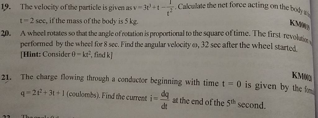 19. The velocity of the particle is given as v=3t3+t−t21 . Calculate the