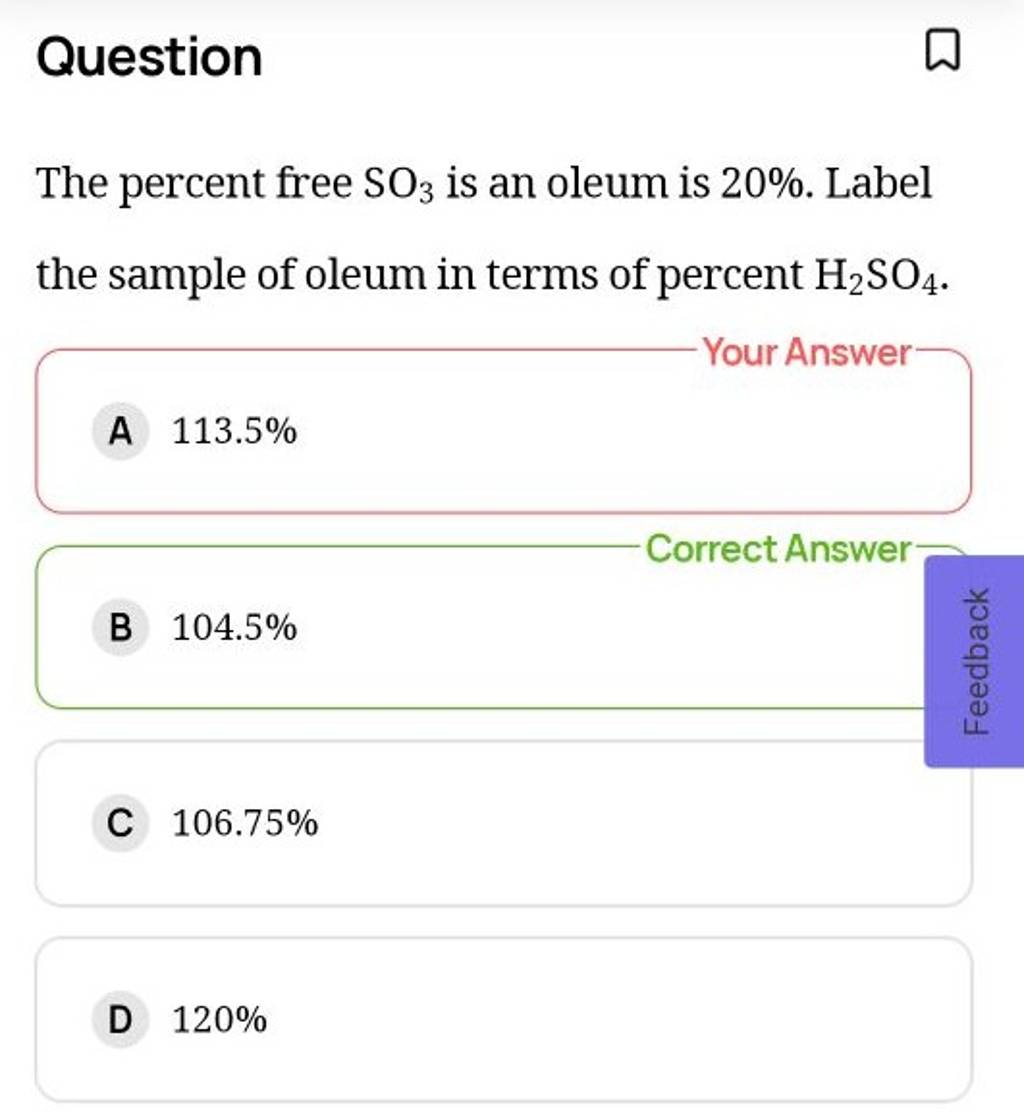The percent free SO3 is an oleum is 20%. Label the sample of oleum in te..