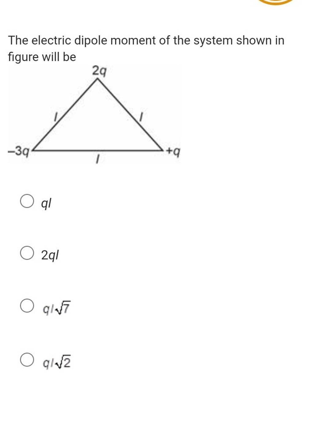 The electric dipole moment of the system shown in figure will be | Filo