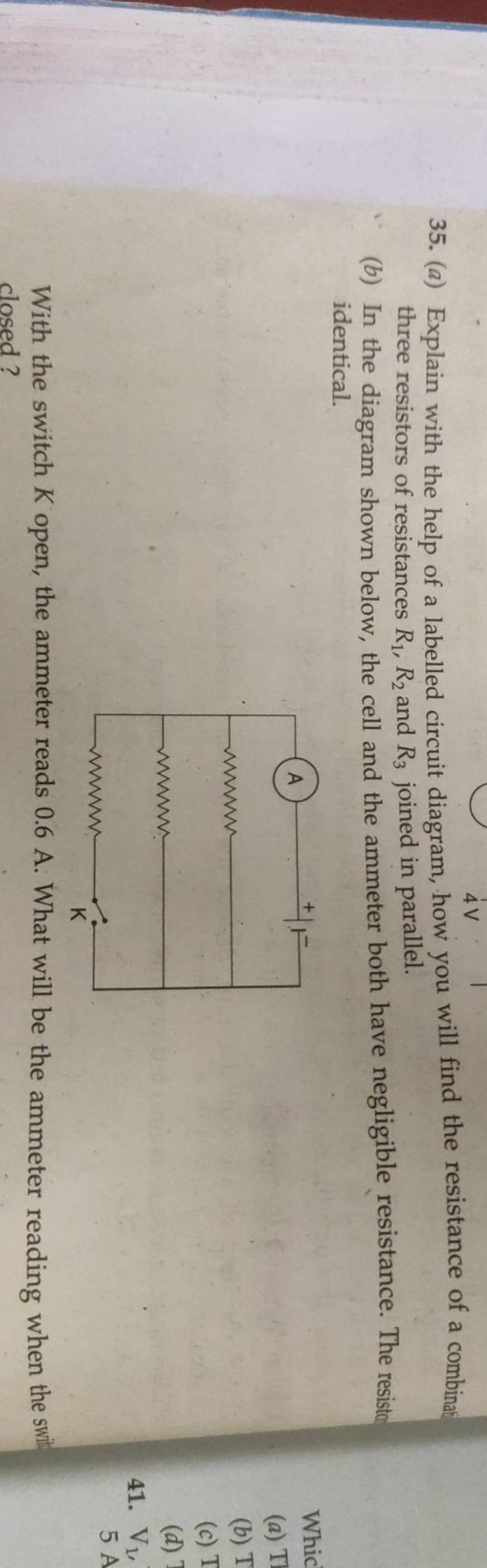 35. (a) Explain with the help of a labelled circuit diagram, how you will..