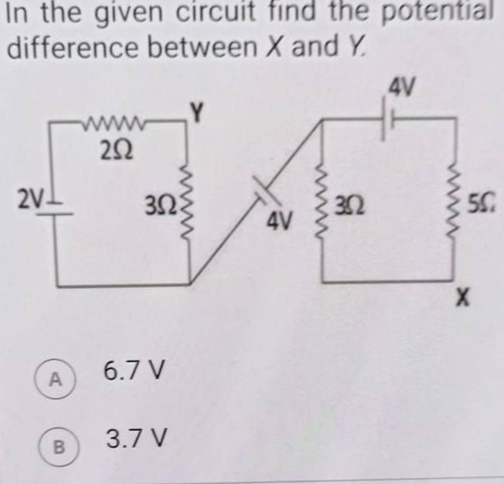 In the given circuit find the potential difference between X and Y. (A) 6..