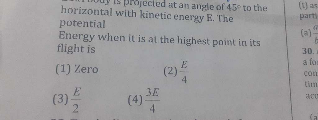 horizontal with potential with kinetic energy E. The potential Energy whe..