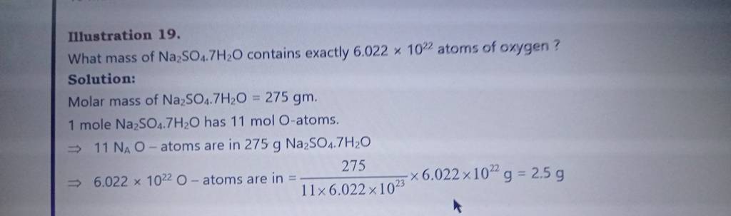 Ilustration 19. What mass of Na2 SO4 .7H2 O contains exactly 6.022×1022 a..