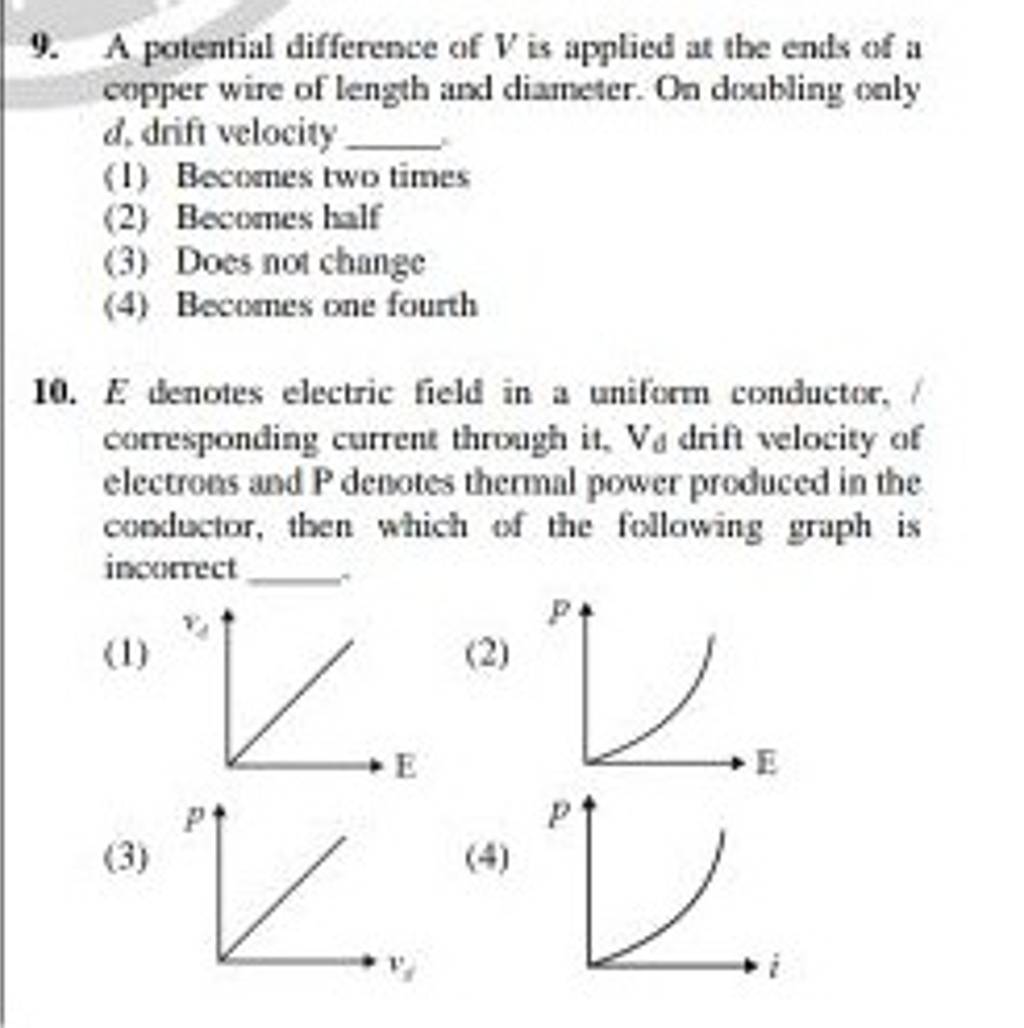 E denotes electric field an a uniform conductor, corresponding current th..