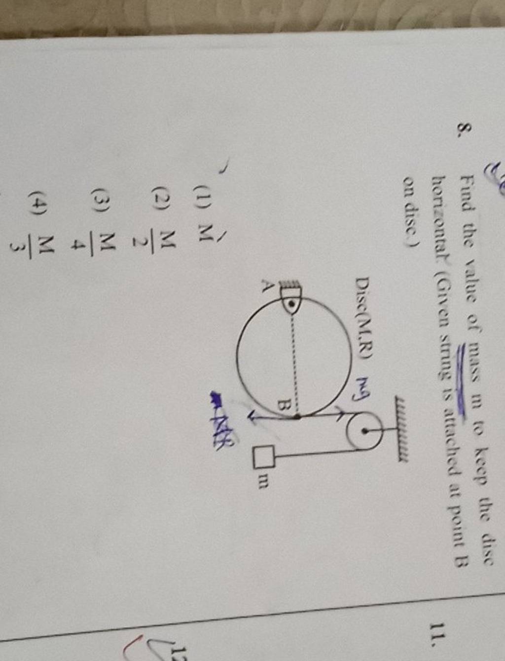 Find the value of mass in to hecp the dise horizontal (Given string is at..