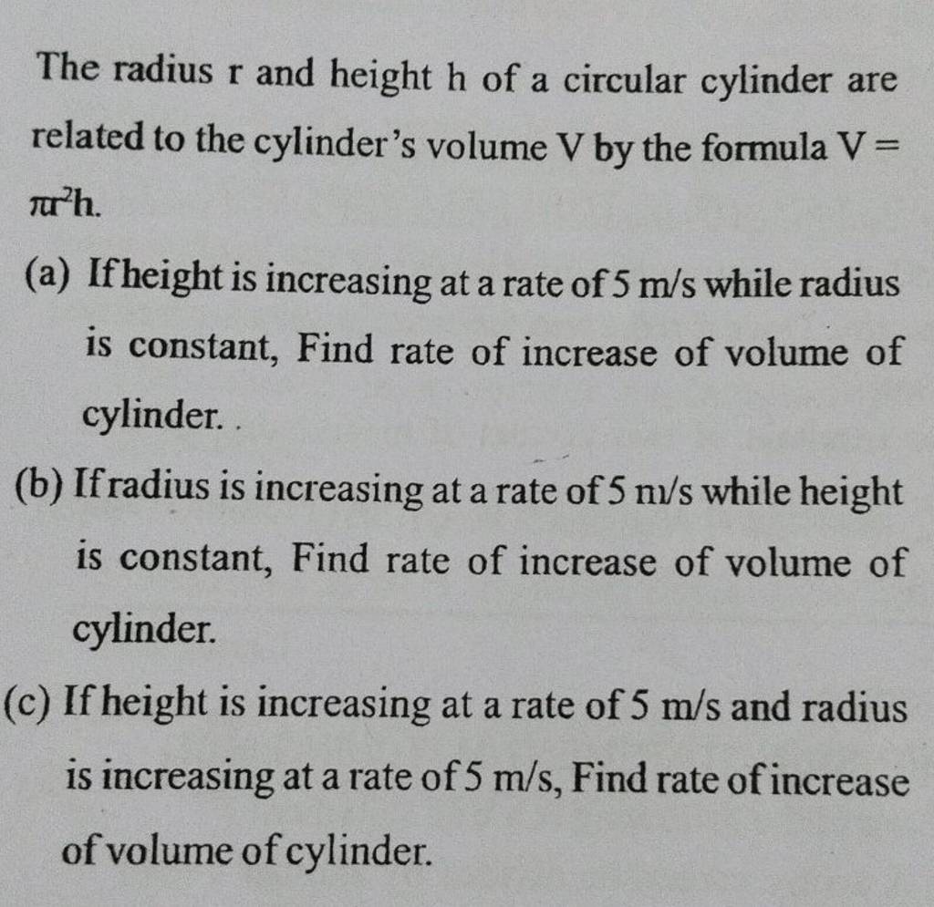 The radius r and height h of a circular cylinder are related to the cylin..