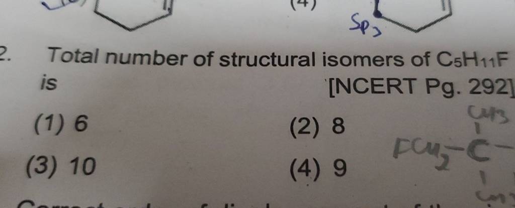 Total Number Of Structural Isomers Of C5 H11 F Is [ncert Pg 292] Filo