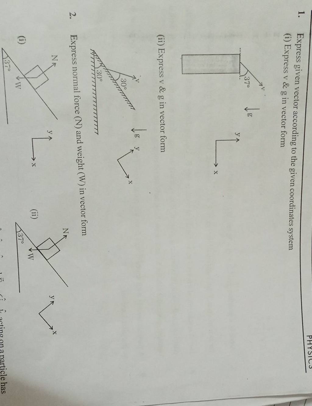1 Express Given Vector According To The Given Coordinates System Filo