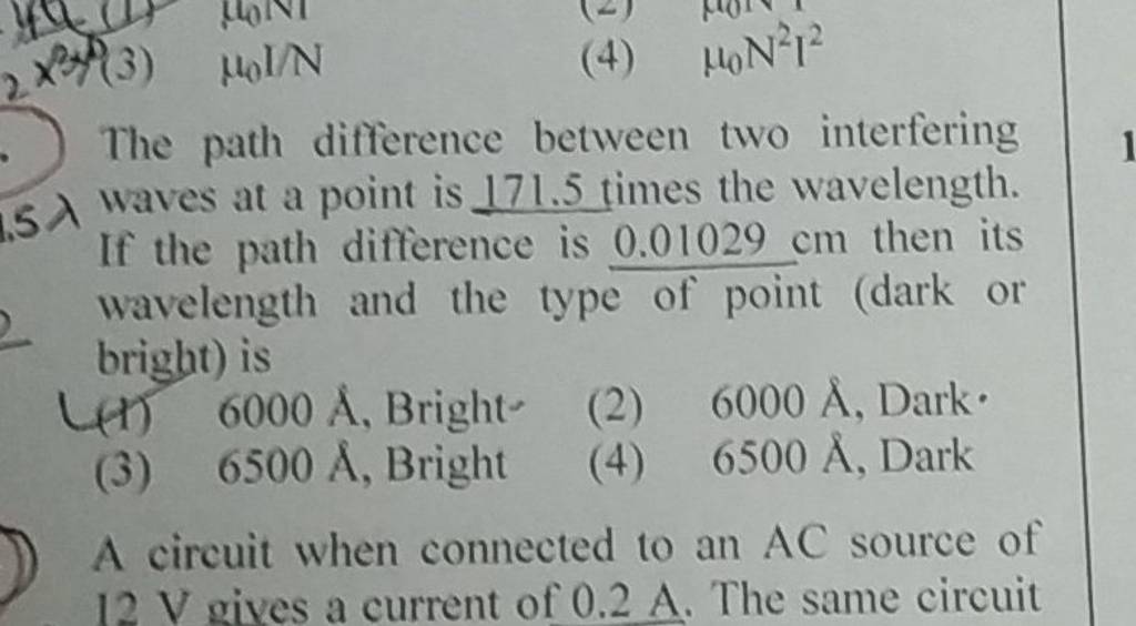 The path difference between two interfering waves at a point is 171.5 tim.. The path difference between two interfering waves at a point is 171.5 tim..