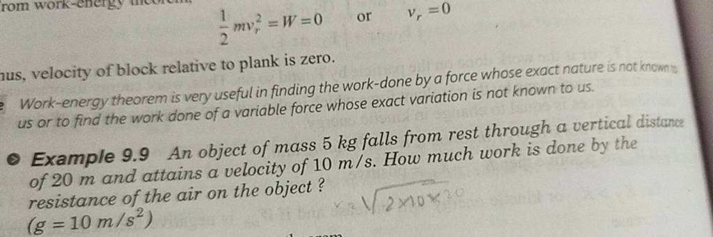 21 mvr2 =W=0 or vr =0 aus, velocity of block relative to plank is zero. W..
