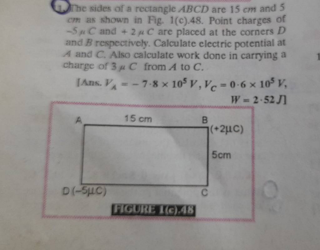 6. The sides of a rectangle ABCD are 15 cm and 5 cm as shown in Fig. 1(c)..