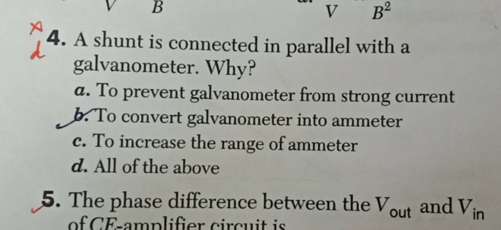 A shunt is connected in parallel with a galvanometer. Why? | Filo