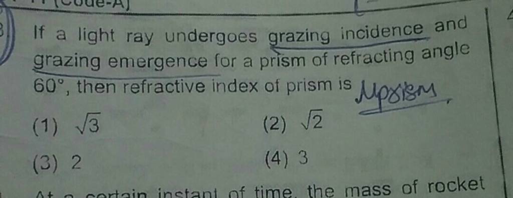 If a light ray undergoes grazing incidence and grazing emergence for a pr..