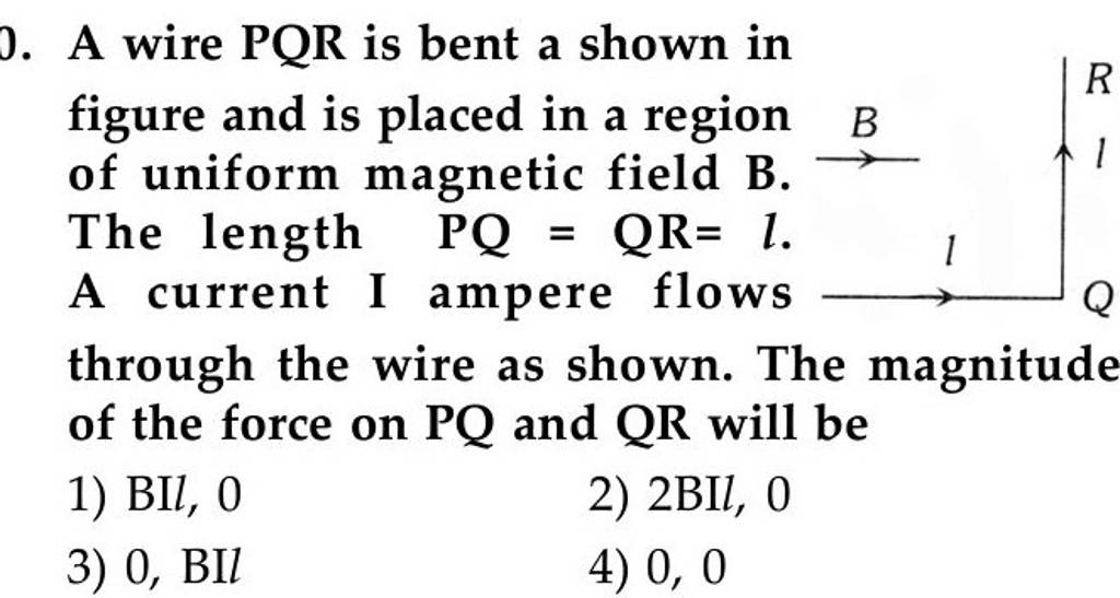 A wire PQR is bent a shown in figure and is placed in a region B of unifo..