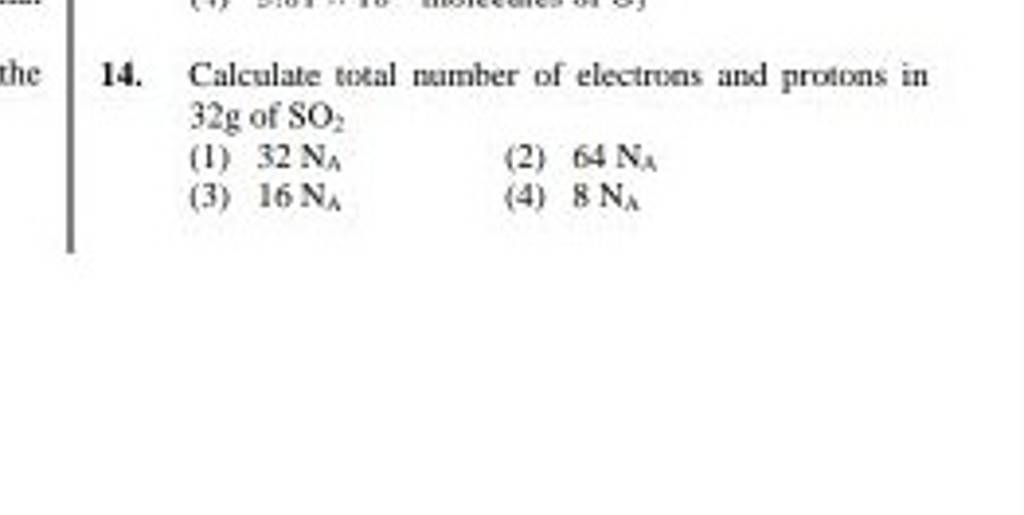 Calculate total number of electrons and protons in 32 g of SO2 | Filo