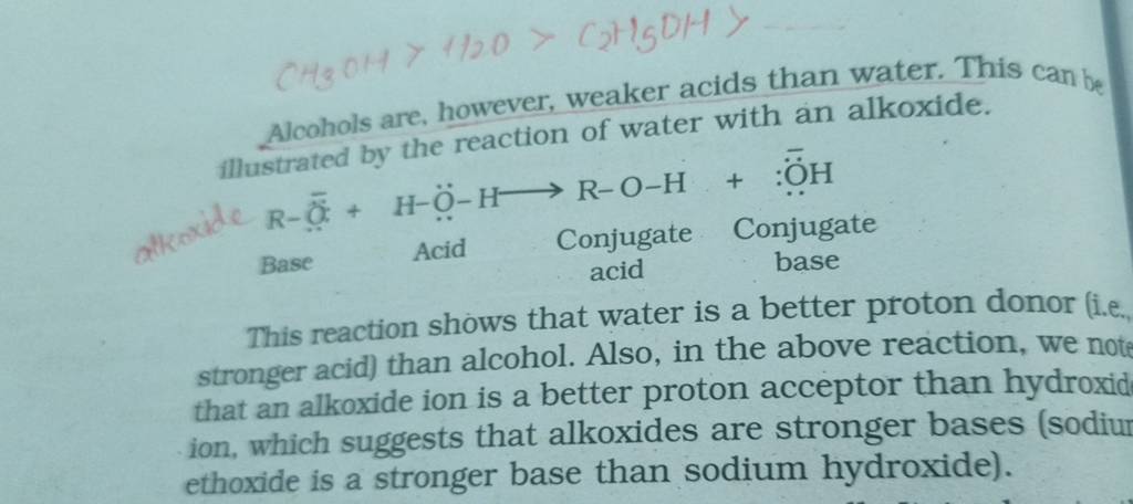 CH301+120>C2 +5SH> Alcohols are, however, weaker acids than water. This c..