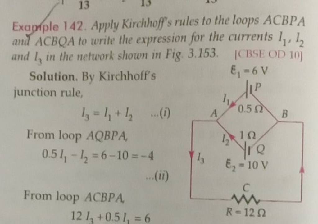 Exaprple 142. Apply Kirchhoff's rules to the loops ACBPA and ACBQA to wri..