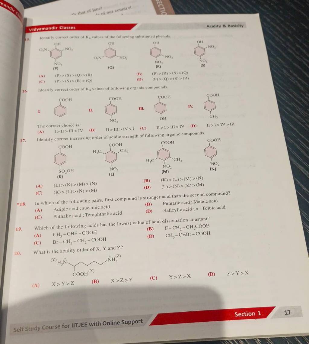 Identify correct increasing order of acidic strength of following organic.. Identify correct increasing order of acidic strength of following organic..