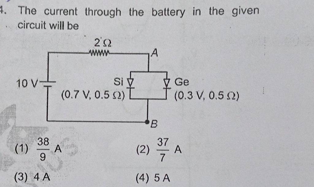 The current through the battery in the given circuit will be | Filo