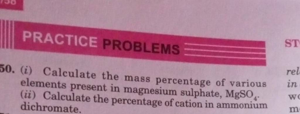 PRACTICE PROBLEMS 50. (i) Calculate the mass percentage of various elemen..