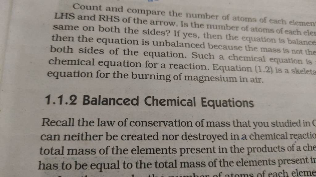 Count and compare the number of atoms of each elemen LHS and RHS of the a..