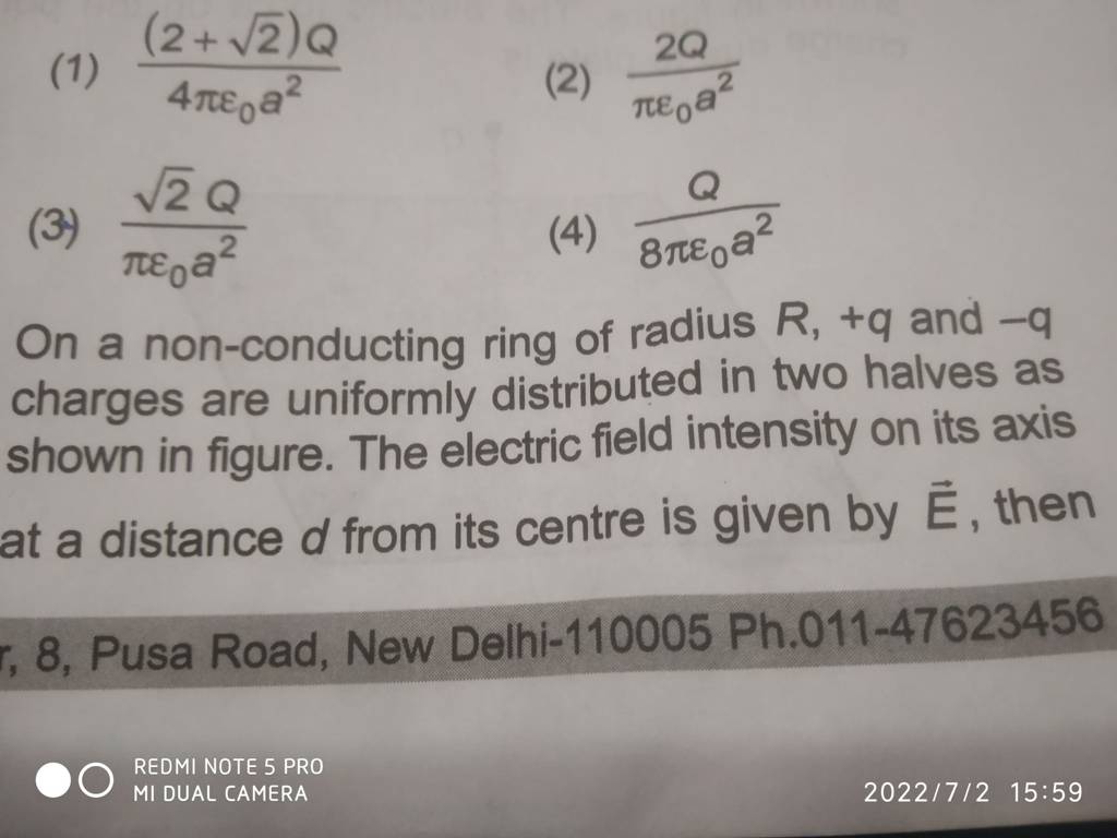(1) 4πε0 a2(2+2 )Q (2) πε0 a22Q (अ) πε0 a22 Q (4) 8πε0 a2Q On a non-c..