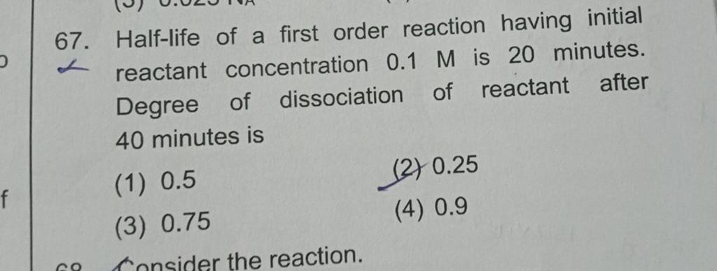 Half Life Of A First Order Reaction Having Initial Reactant Concentration