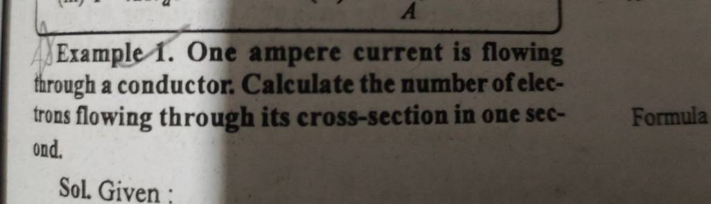 Example 1. One ampere current is flowing through a conductor. Calculate t..
