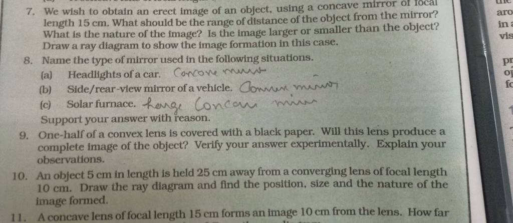7. We wish to obtain an erect image of an object, using a concave mirror