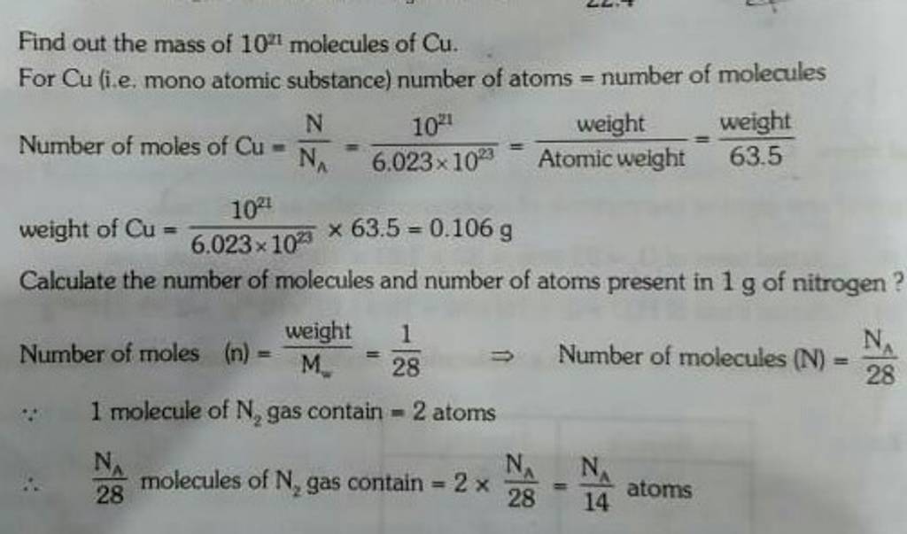 Find out the mass of 1021 molecules of Cu. For Cu (i.e, mono atomic subst..