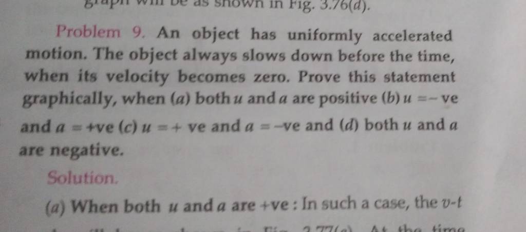 Problem 9. An object has uniformly accelerated motion. The object always