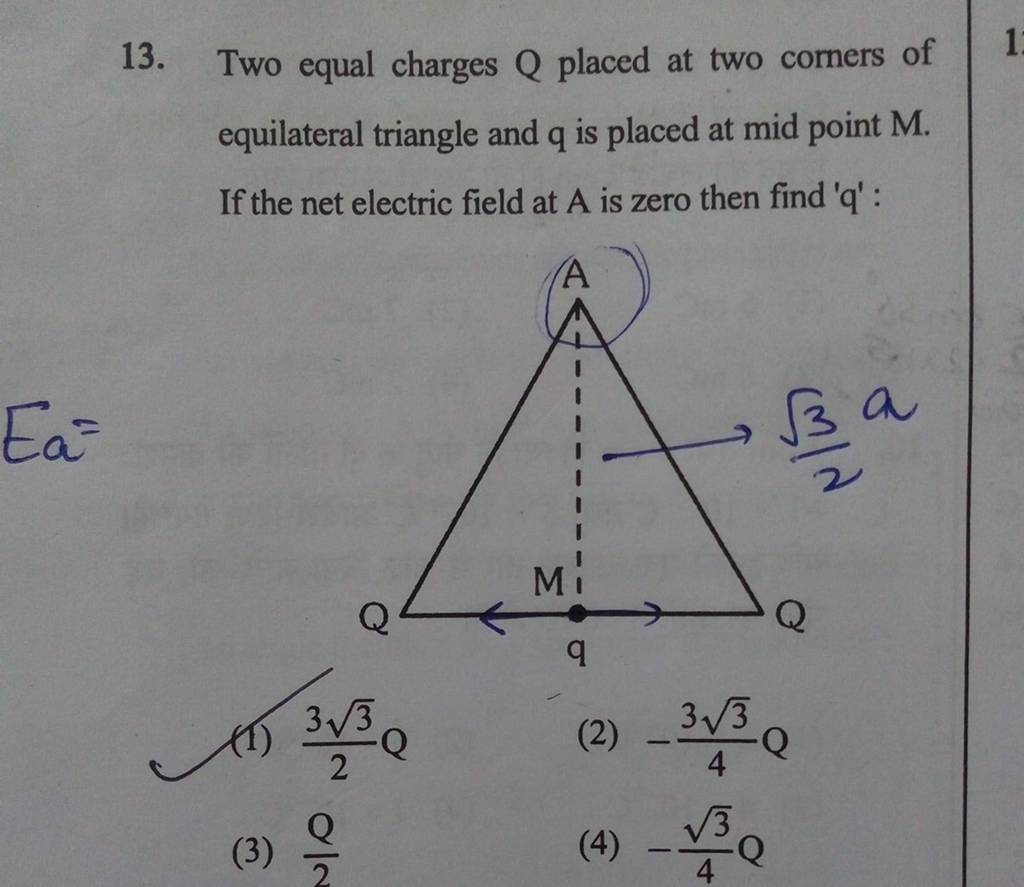 13. Two equal charges Q placed at two corners of equilateral triangle and.. 13. Two equal charges Q placed at two corners of equilateral triangle and..