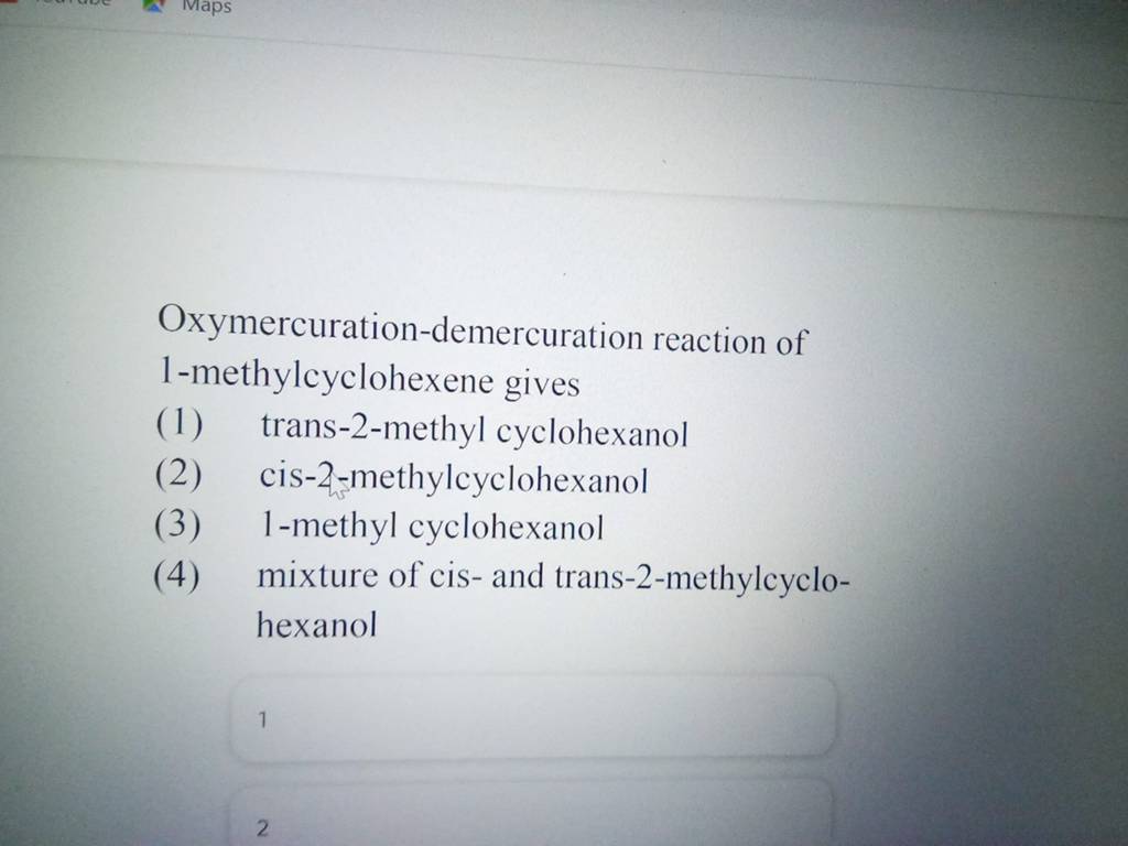 Oxymercuration Demercuration Reaction Of 1 Methylcyclohexene Gives Filo