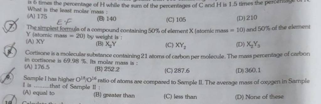 Sample I has higher O18/O16 ratio of atoms are compared to Sample II. The..