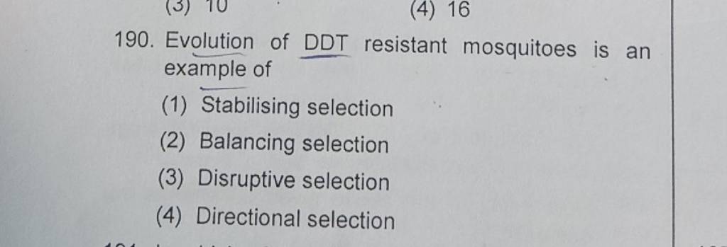 Evolution of DDT resistant mosquitoes is an example of | Filo