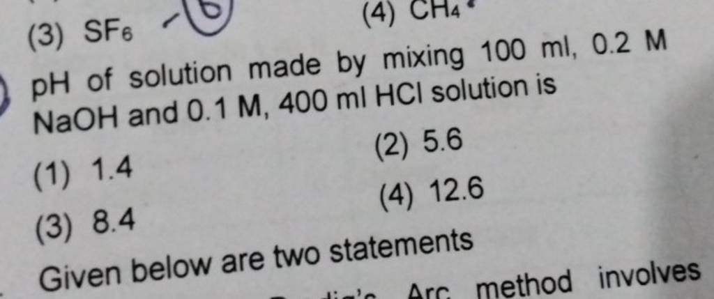 pH of solution made by mixing 100ml,0.2M NaOH and 0.1M,400mlHCl solution