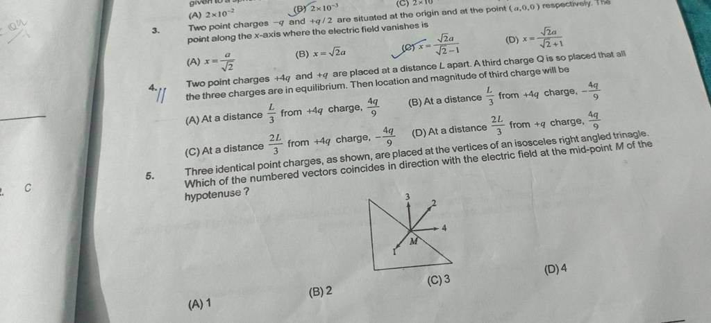 Two point charges +4q and +q are placed at a distance L apart. A third ch..