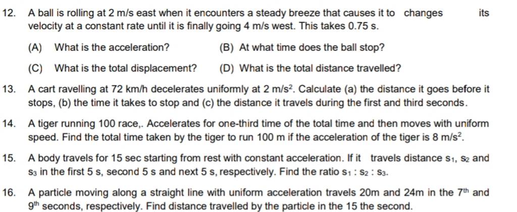 A ball is rolling at 2 m/s east when it encounters a steady breeze that c..