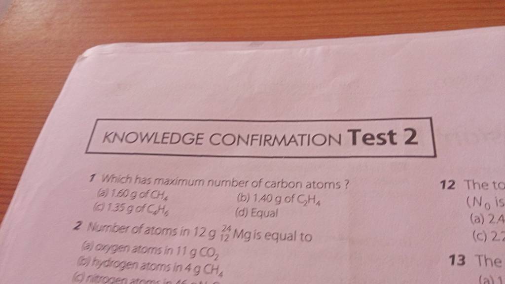 KNOWLEDGE CONFIRMATION Test 2 1 Which has maximum number of carbon atoms?..