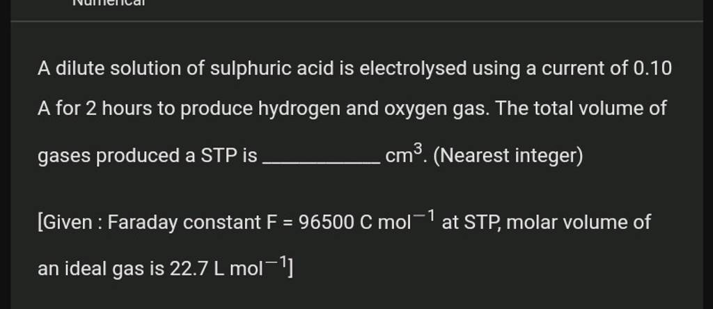 A dilute solution of sulphuric acid is electrolysed using a current of 0...