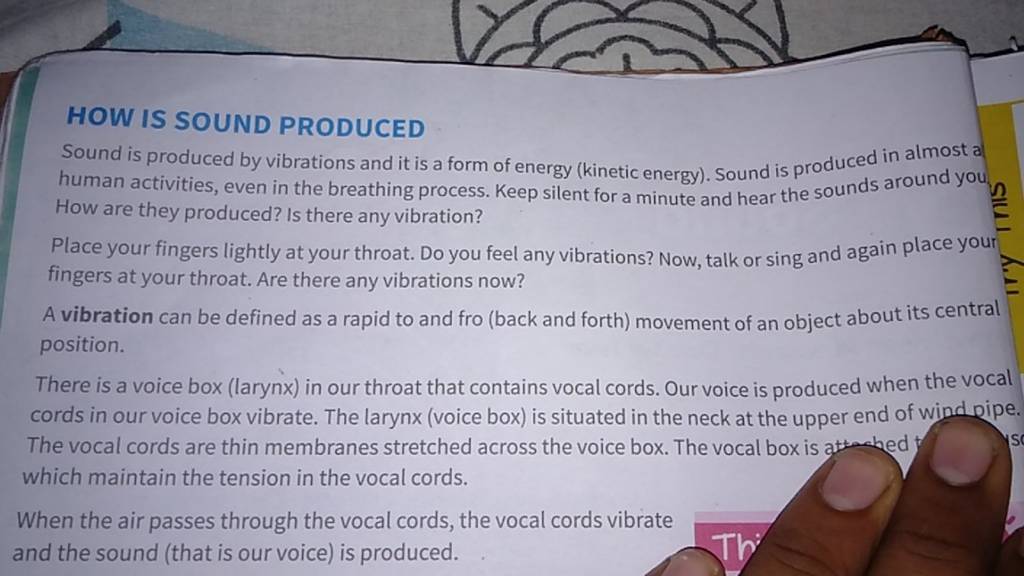 HOW IS SOUND PRODUCED Sound is produced by vibrations and it is a form of..