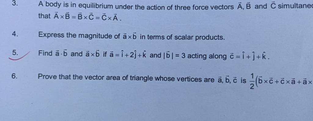 3 A Body Is In Equilibrium Under The Action Of Three Force Vectors A B A