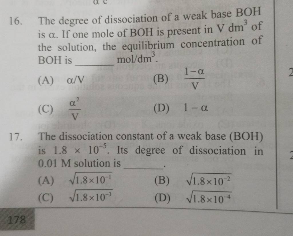 The dissociation constant of a weak base (BOH) is 1.8×10−5. Its degree of..