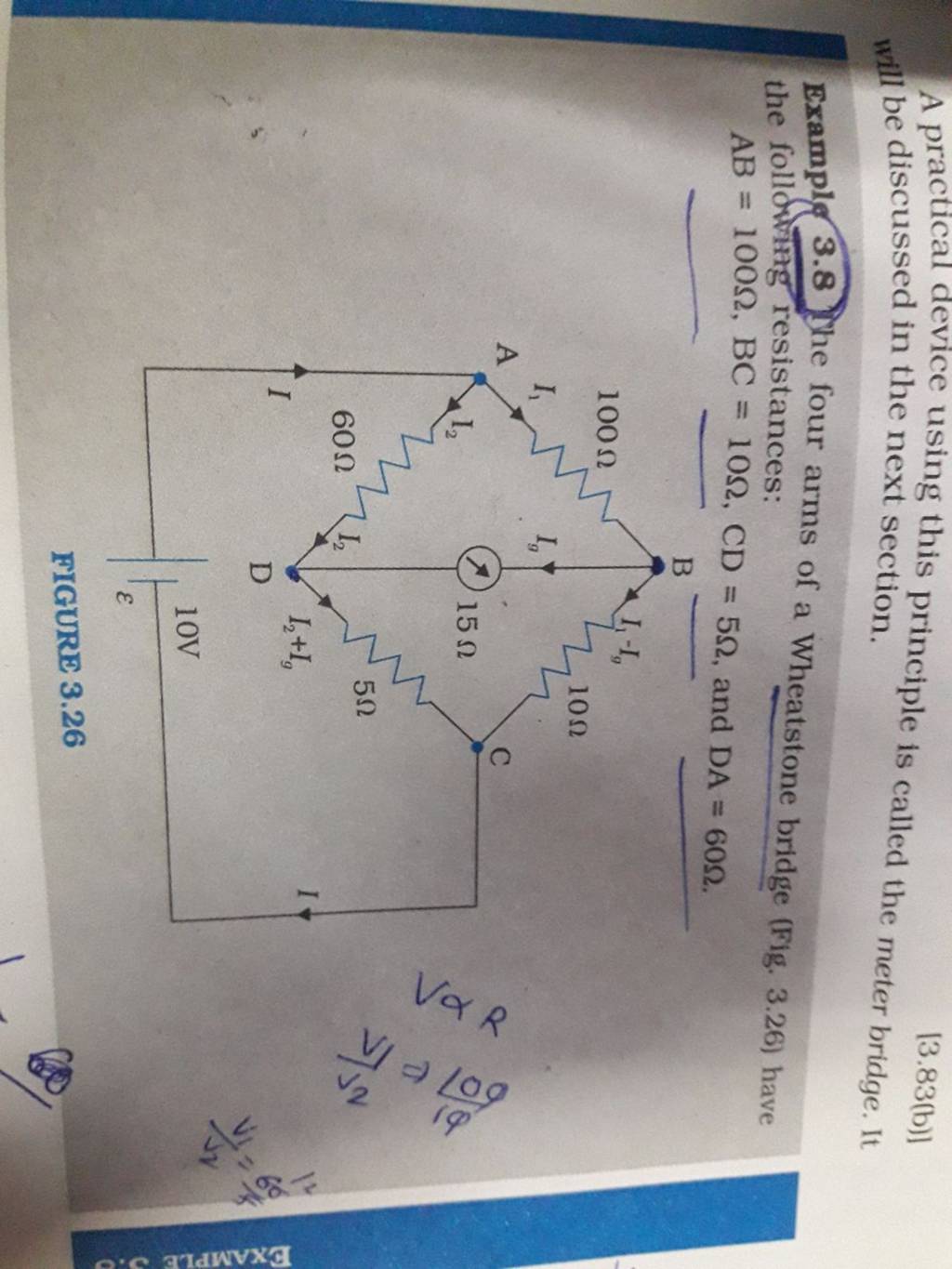 A practical device using this principle is called the meter bridge. It wi..