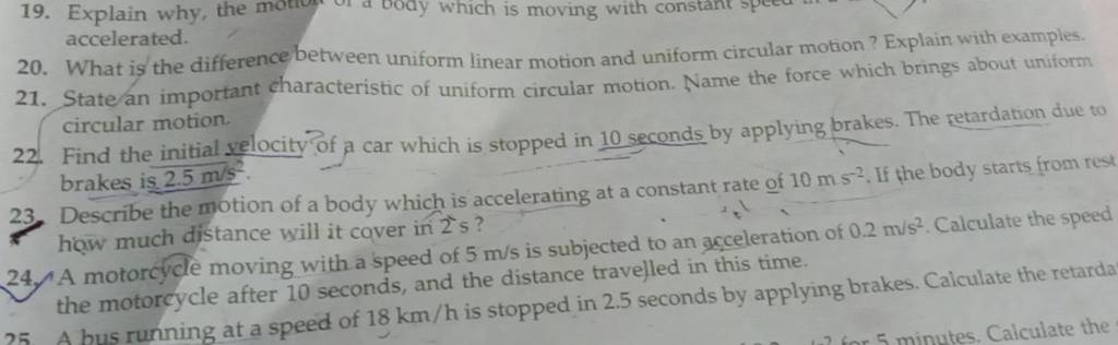 20. What is the difference between uniform linear motion and uniform circ..