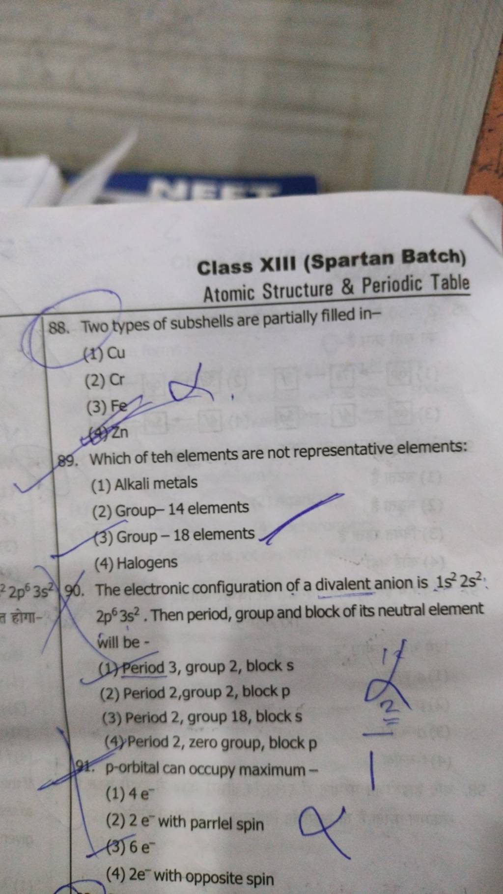 Class XIII (Spartan Batch) Atomic Structure \& Periodic Table 88. Two typ..