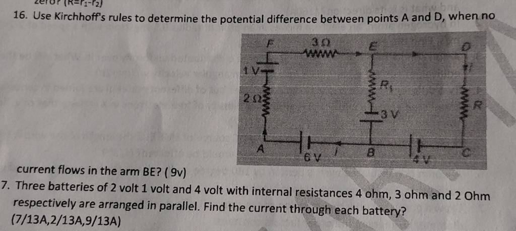 16. Use Kirchhoff's rules to determine the potential difference between p..