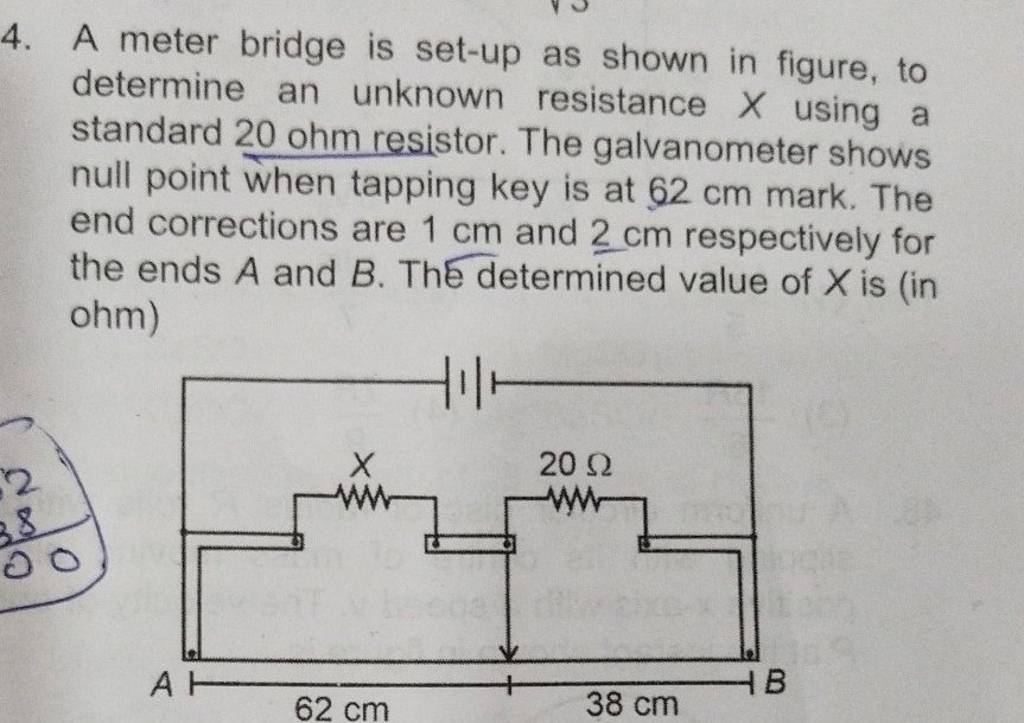 4. A meter bridge is set-up as shown in figure, to determine an unknown r..